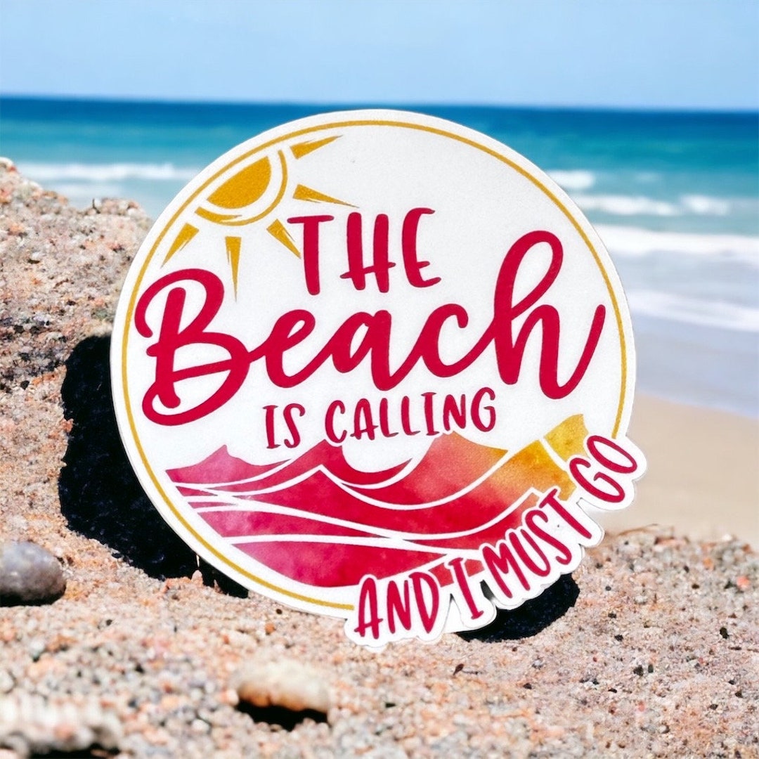 The Beach is Calling and I Must Go Beach Stickers for Water Bottle ...