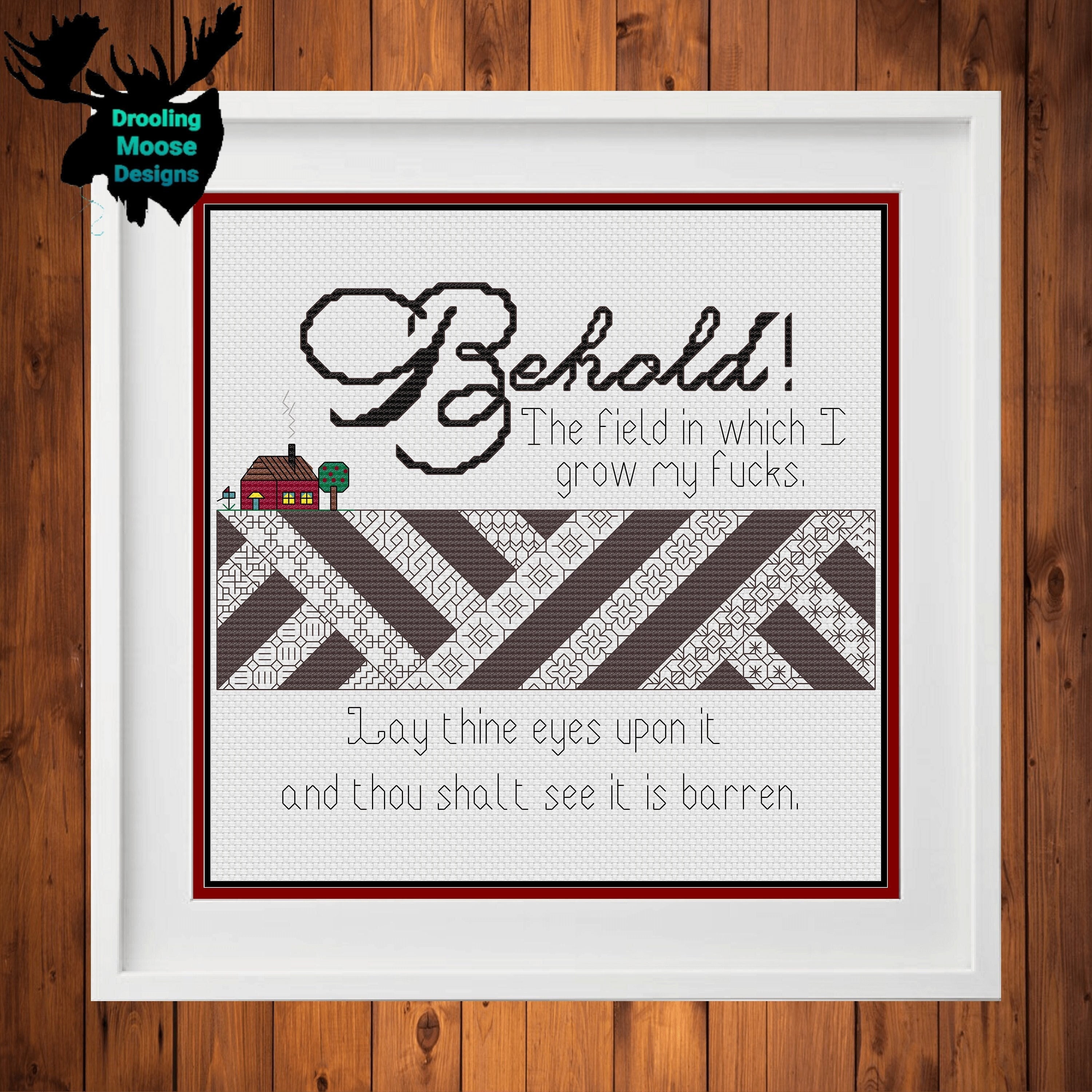 Behold the Field in Which I Grow BEHOLD the FIELD in WHICH I Grow My F ...