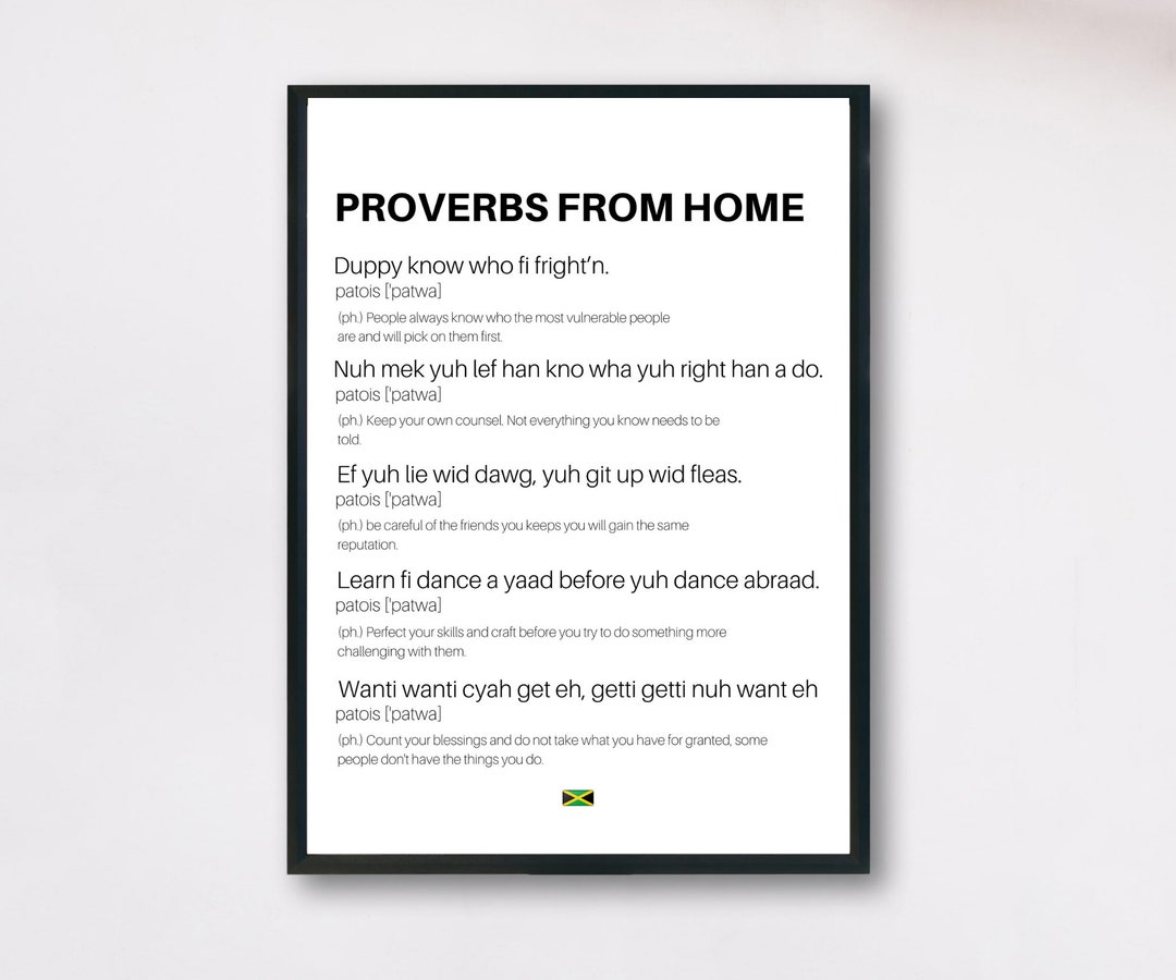 PROVERBS FROM HOME Definition Quote Jamaican Proverbs/quotes Printable ...