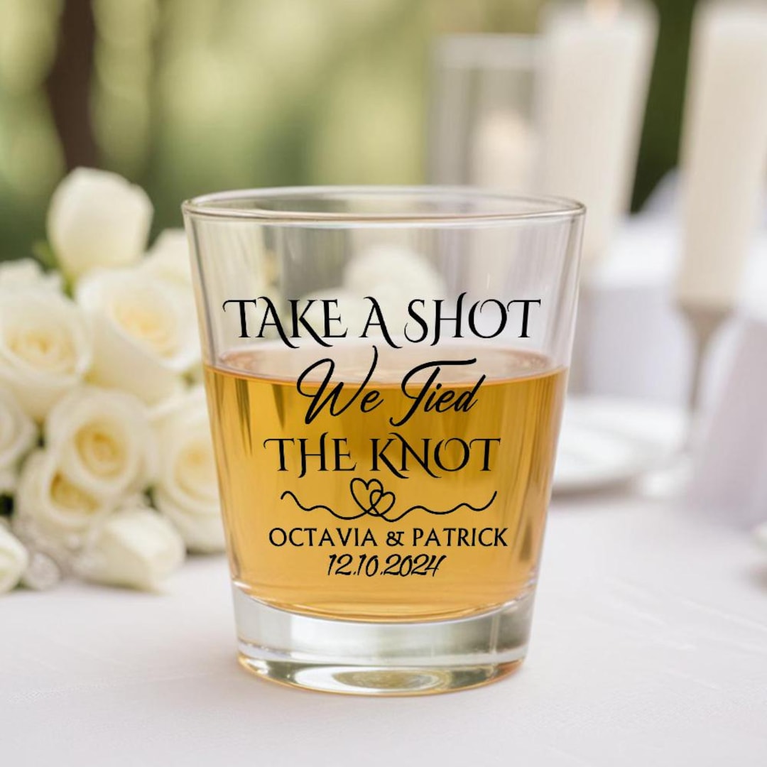 Personalized Take A Shot We Tied the Knot, Shot Glasses With Name Set ...