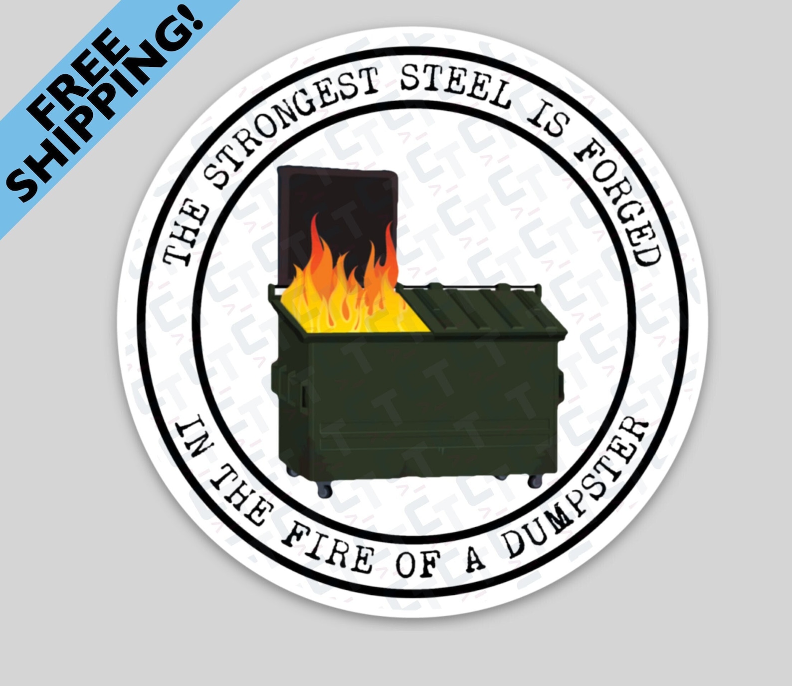 Dumpster Fire Sticker / the Strongest Steel is Forged in the Fire of a ...