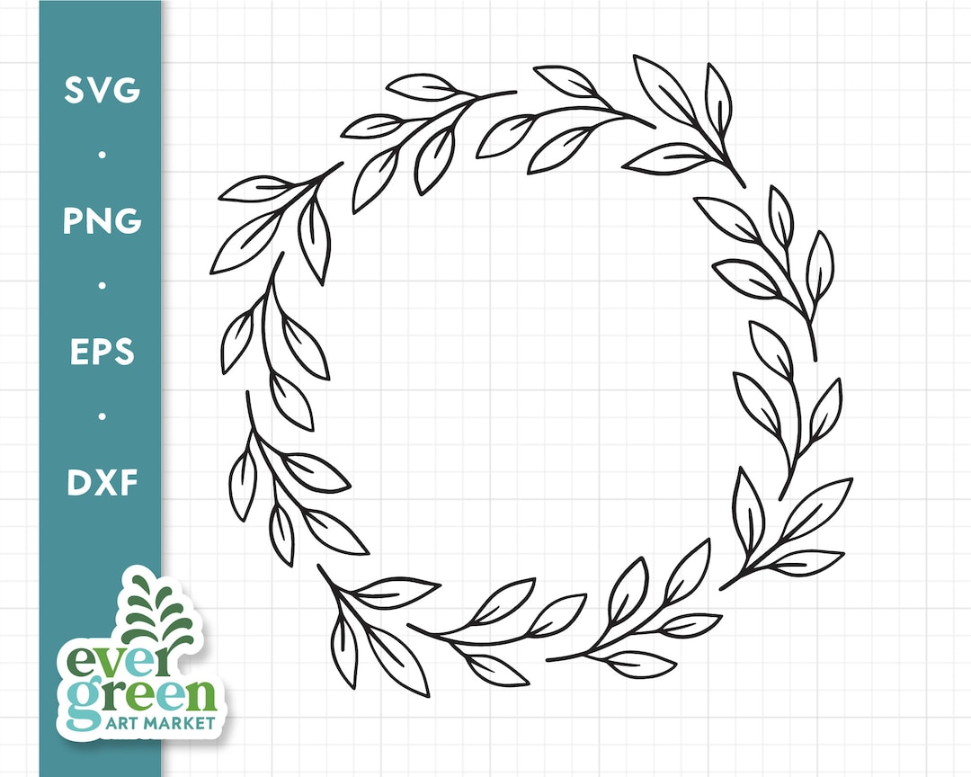 Leaf Wreath Svg, Laurel Wreath Svg, Circle Frame Svg, Vine Wreath Svg ...