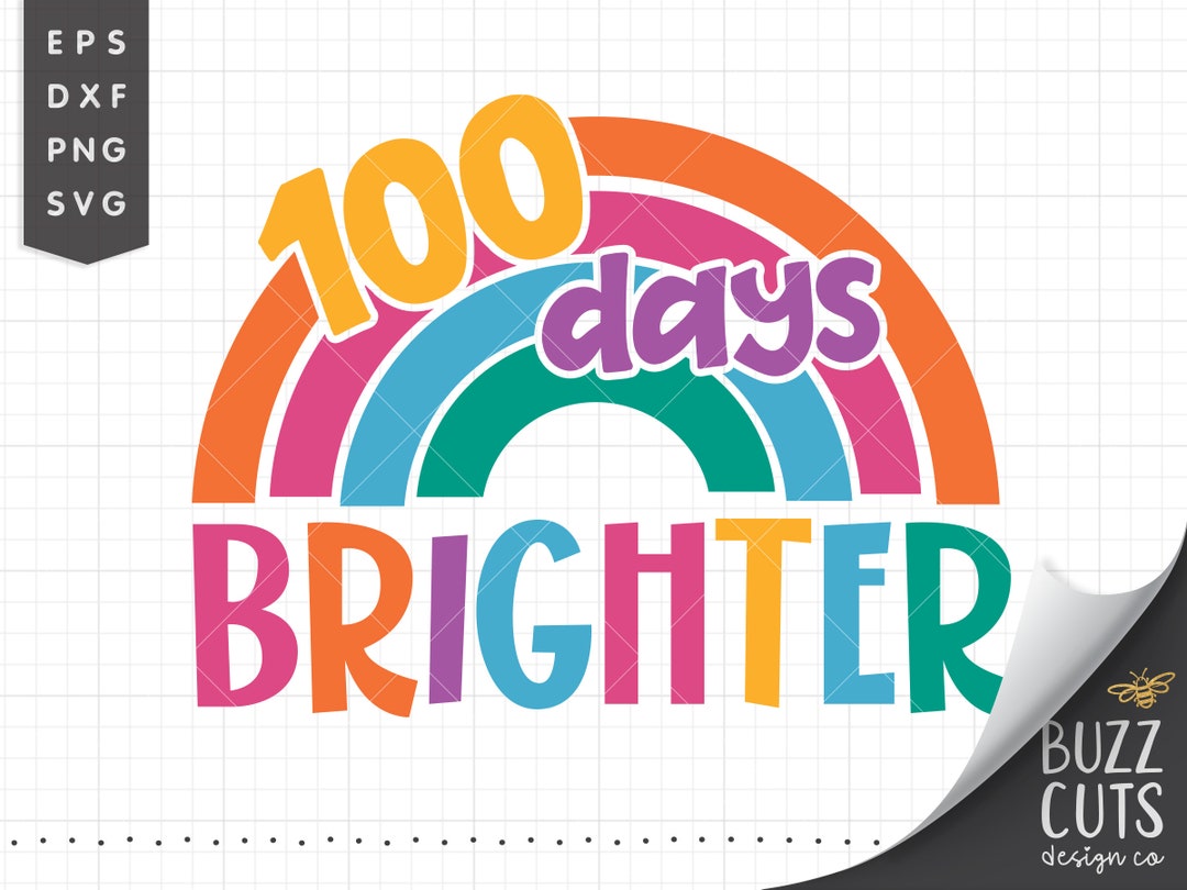 100 Days of School Svg 100 Days Brighter Svg 100th Day of - Etsy