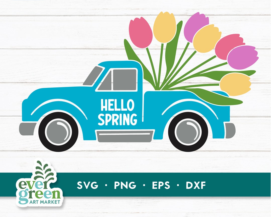 Spring Truck Svg, Vintage Truck Svg, Hello Spring Svg, Retro Truck ...