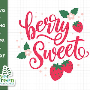 Berry Sweet Svg, Strawberry Sweet One, First Birthday, Berry Cute, Baby ...