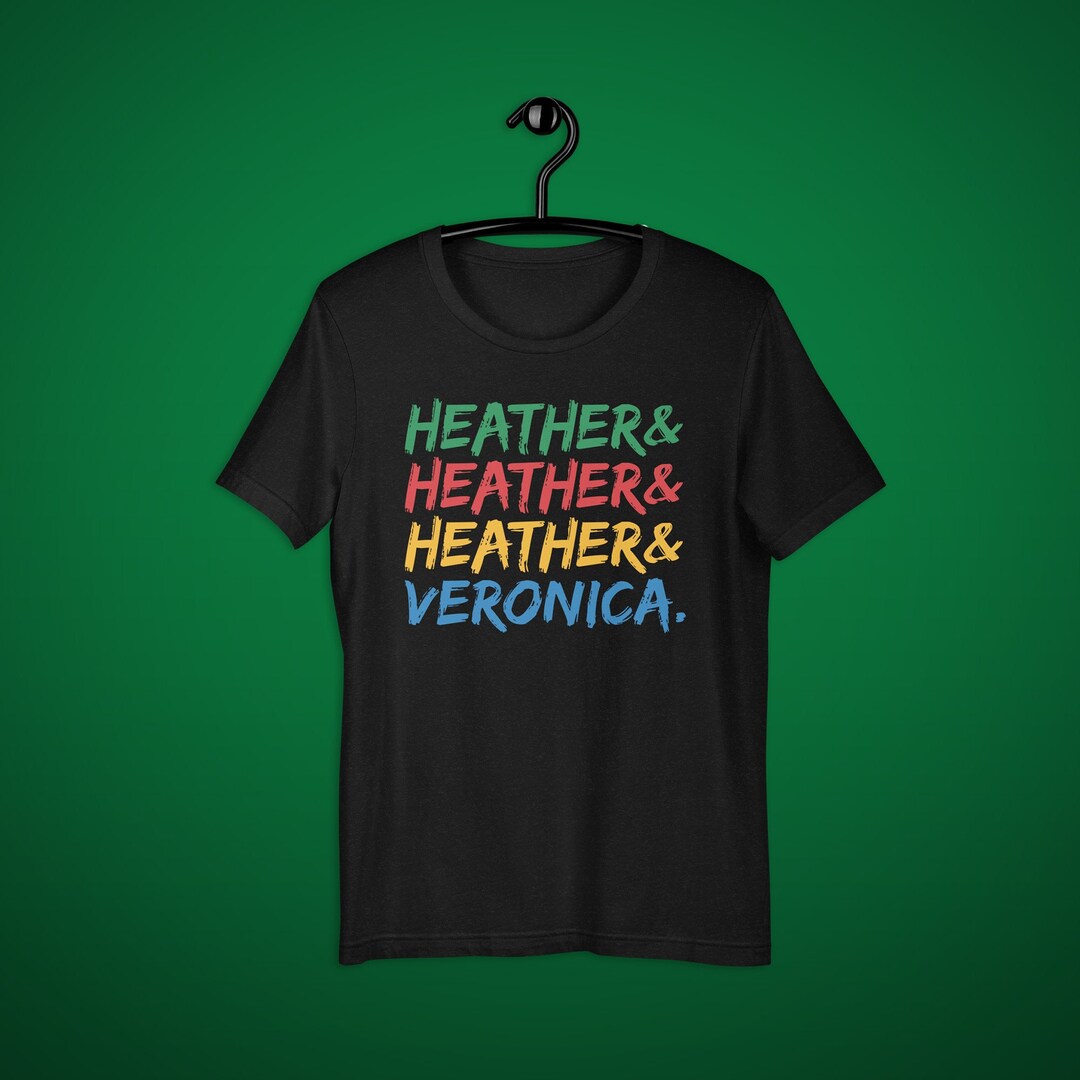 Heathers Ampersand Names Shirt, Heather & Veronica, Heathers Musical ...