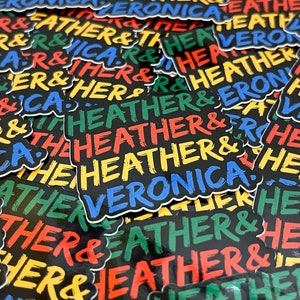 Heathers Sticker, Heathers & Veronica, Heathers Musical, Veronica ...
