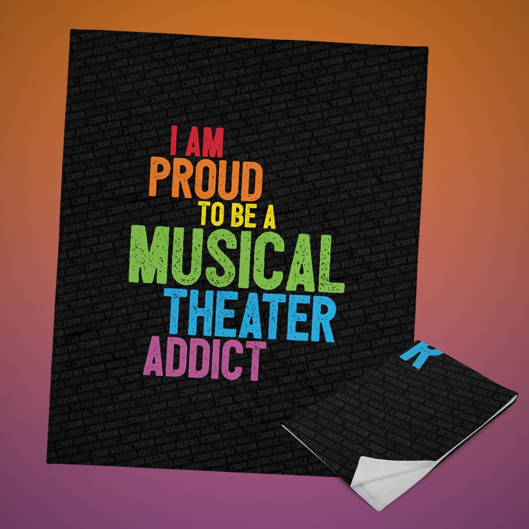 Musical Theater Addict Throw Blanket, Rainbow, Theater Nerd Gift ...