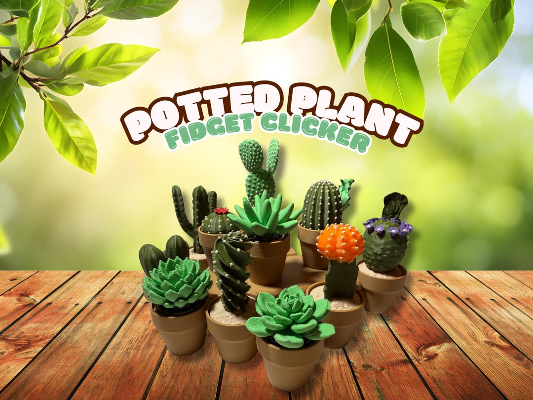 Potted Plant Fidget Clicker | Quiet Desk Fidget | Cozy 3D Printed Plant ...