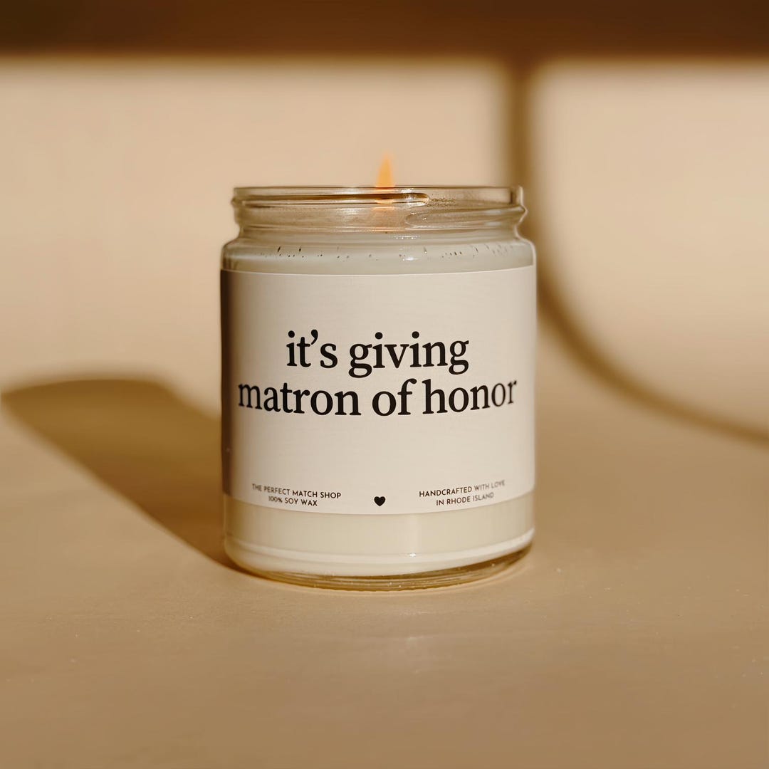 It's Giving Matron of Honor Candle Matron of Honor Gift Maid of Honor ...