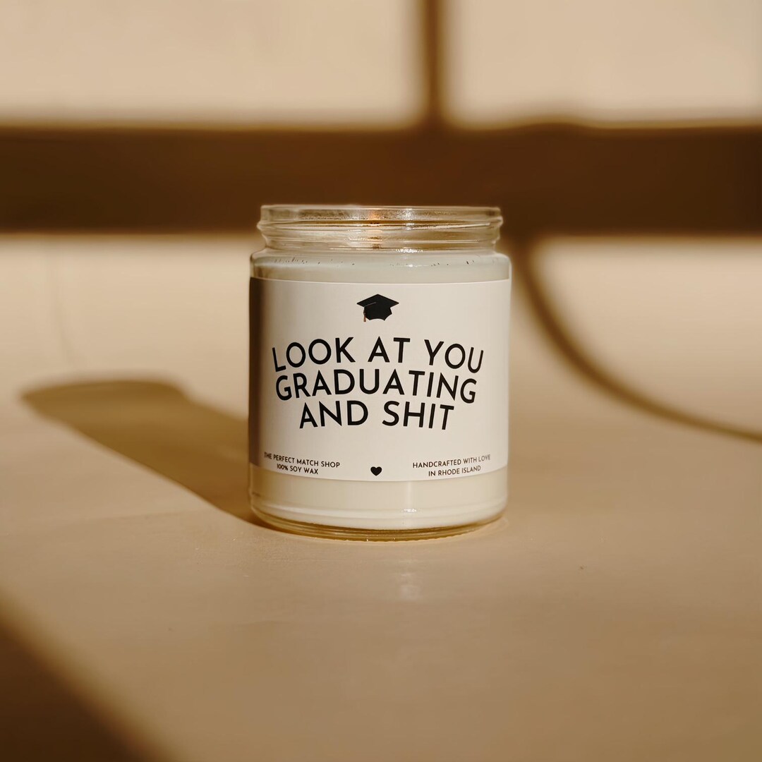 Graduation Gifts Graduation Candle Look at You Graduating Gifts High ...