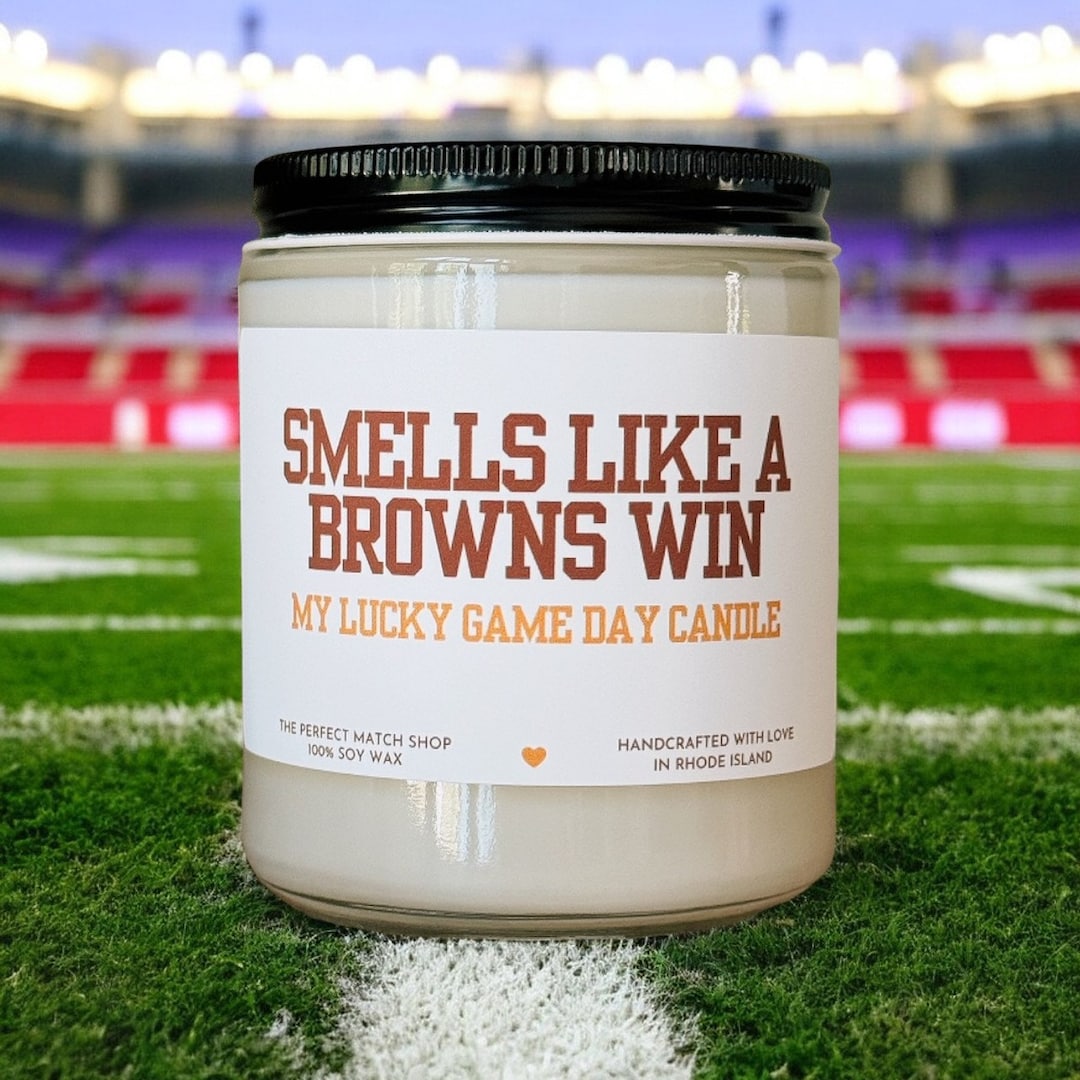 Smells Like a Browns Win Nfl Candle Football Gift Football Sunday Gift ...