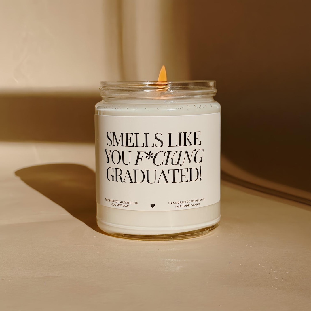 Smells Like You Graduated Candle High School Graduation Funny ...