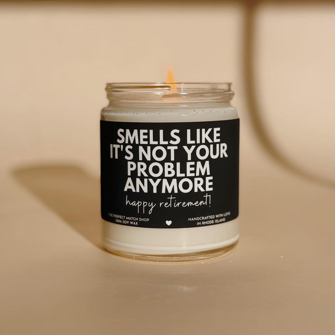 Smells Like It's Not Your Problem Happy Retirement Gift for Boss ...