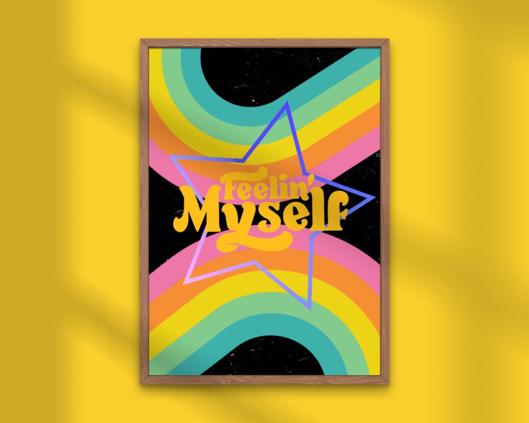 Retro Rainbow Pop Art Print, Feelin Myself Wall Art, Trendy Art Print ...