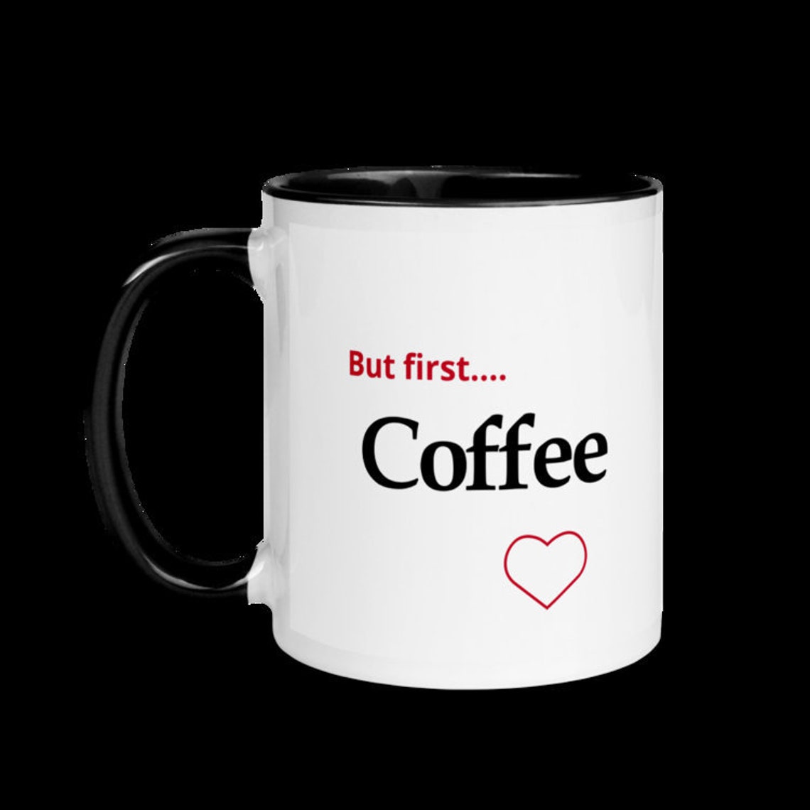 LLG Motto: but First...coffee. 11 Oz. Ceramic Mug W. Red or - Etsy