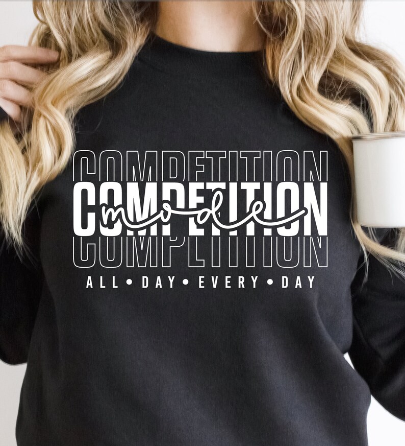 Competition Mode Svg Cheerleader Svg Cheer Shirt Mom Mode - Etsy
