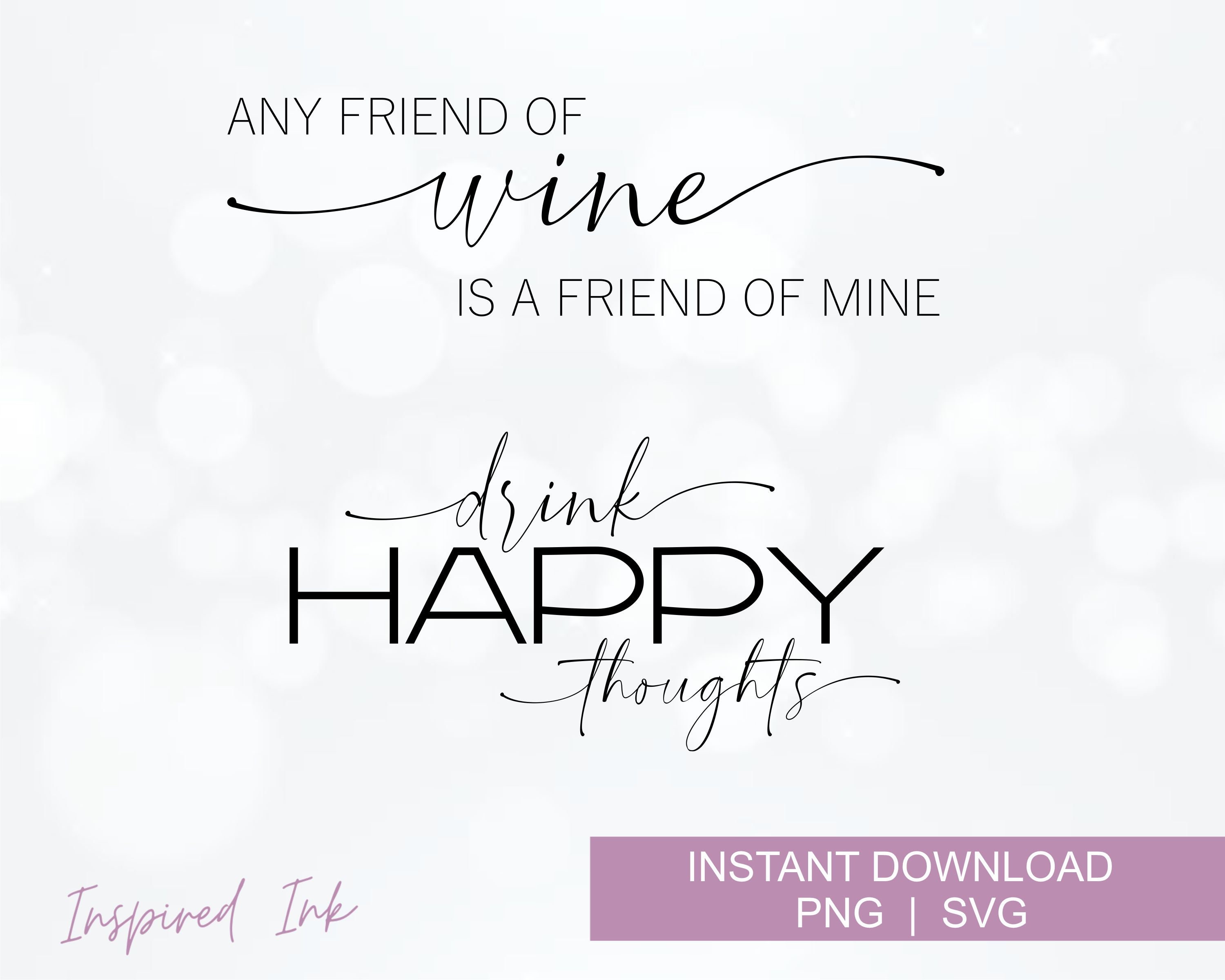 Happy Wine Sayings ~ Wine Quotes ~ Digital Download ~ Commercial Use ...