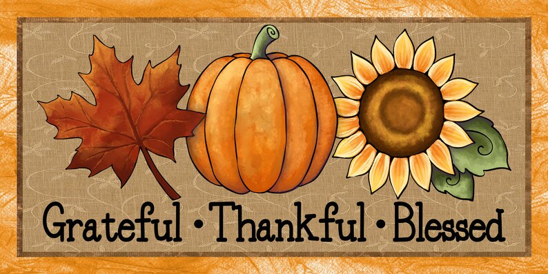 6X12 Greatful Thankful Blessed Fall Sign Fall Sign Pumpkin | Etsy