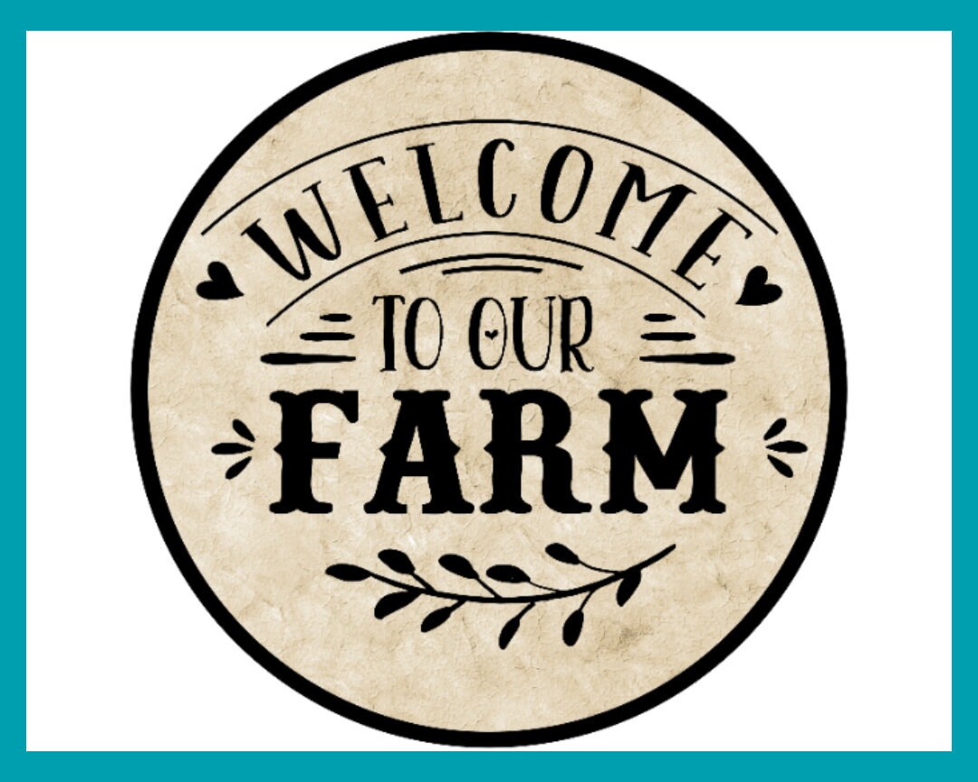 Round Welcome to Our Farm Sign Wreath Sign Wreath - Etsy