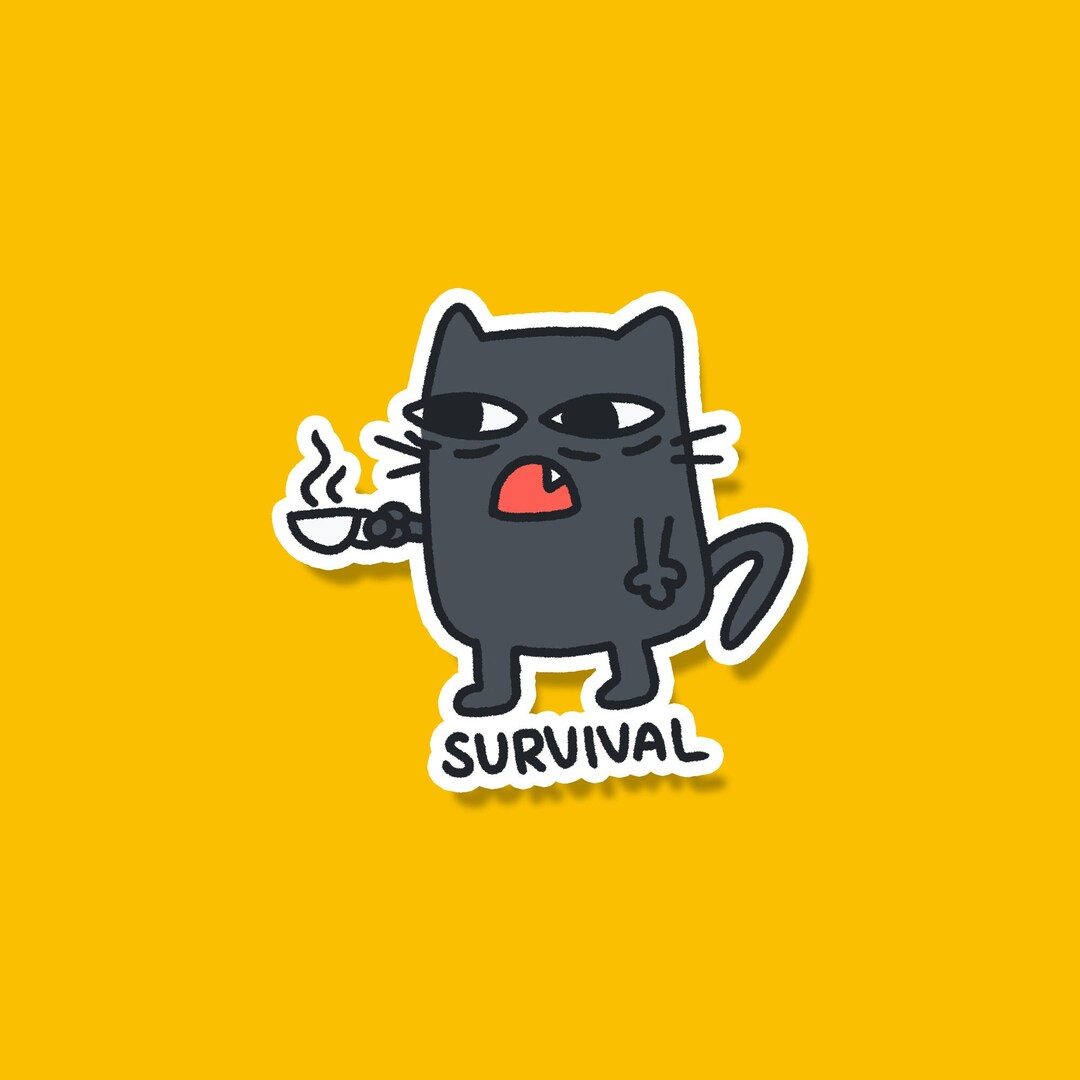Tired Coffee Cat Survival Vinyl Sticker Original Creator Water ...