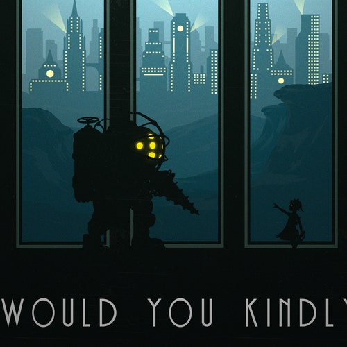 Bioshock // Would You Kindly // Poster - Etsy