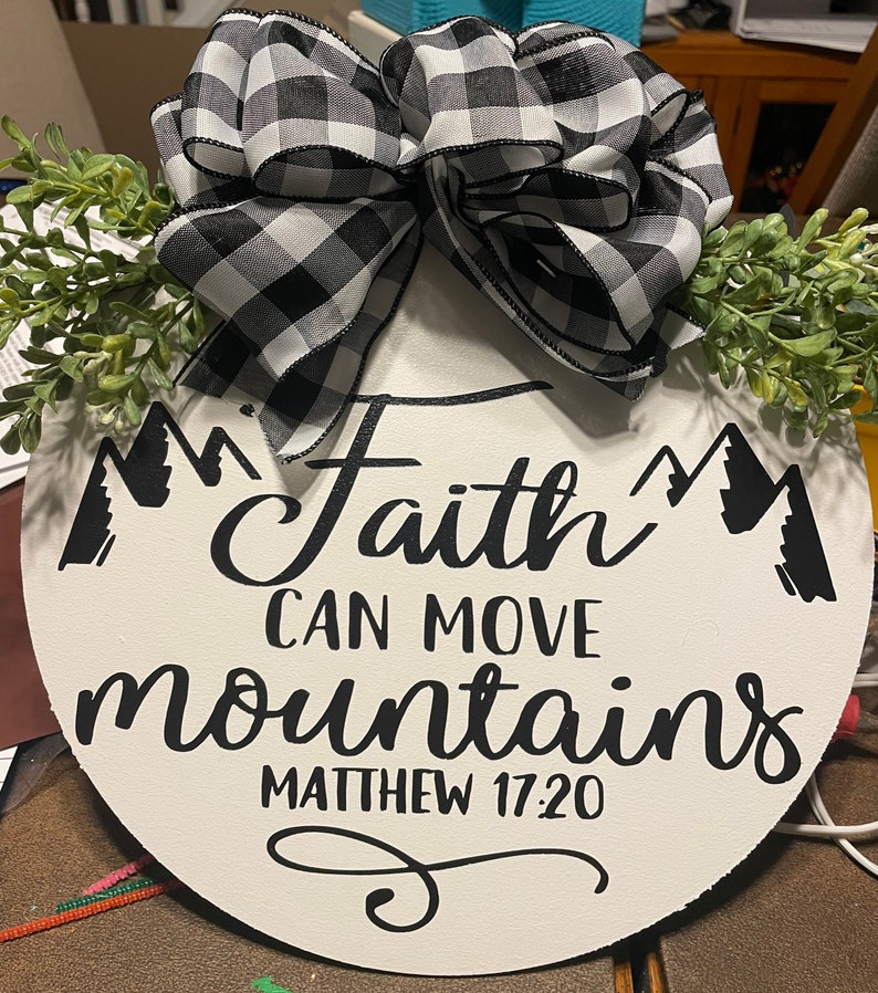 Faith Can Move Mountains Door Sign Christian Door Sign - Etsy