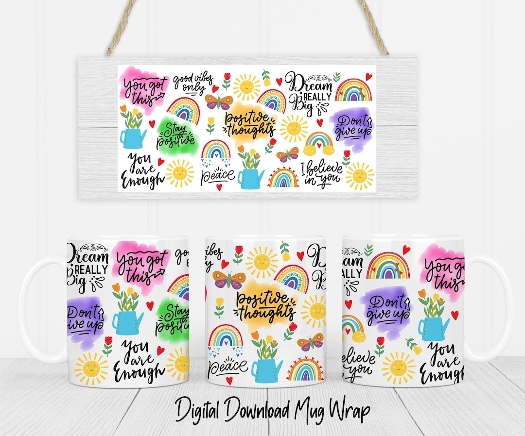 Positive Motivational Mug Sublimation Template/positivity Mug Png/mug ...