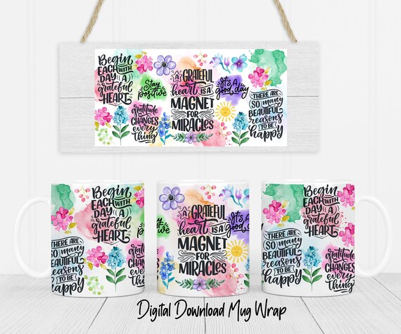 Gratitude Mug Sublimation Template/Positivity Mug PNG/Mug Wrap/Cricut ...
