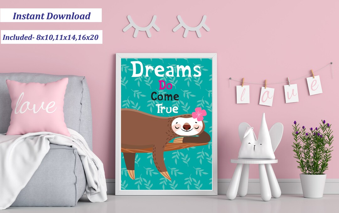 Sloth Wall Art, Dreams Come True Wall Art, Sloth Printable ...
