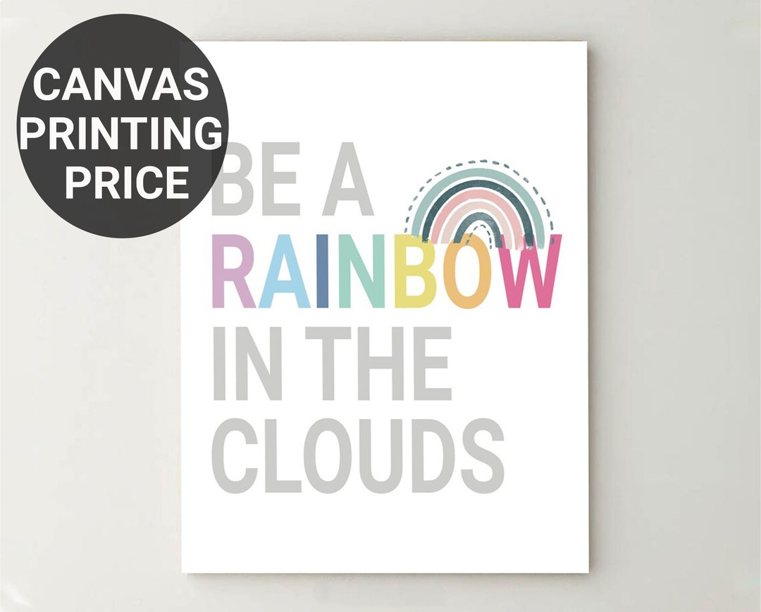 Canvas Poster, Be a Rainbow in the Clouds, Pastel Girl Room Decor, Baby ...