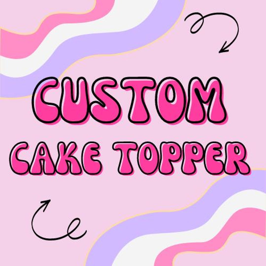 Custom Order Cake Topper| Personalized Cake Decorations | Baby Shower ...