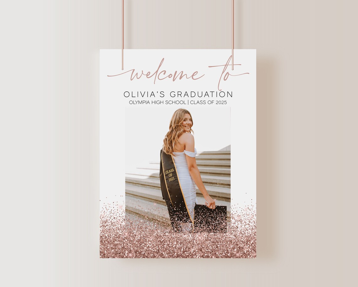 Graduation Welcome Sign Template, Rose Gold Glitter Graduation Sign ...