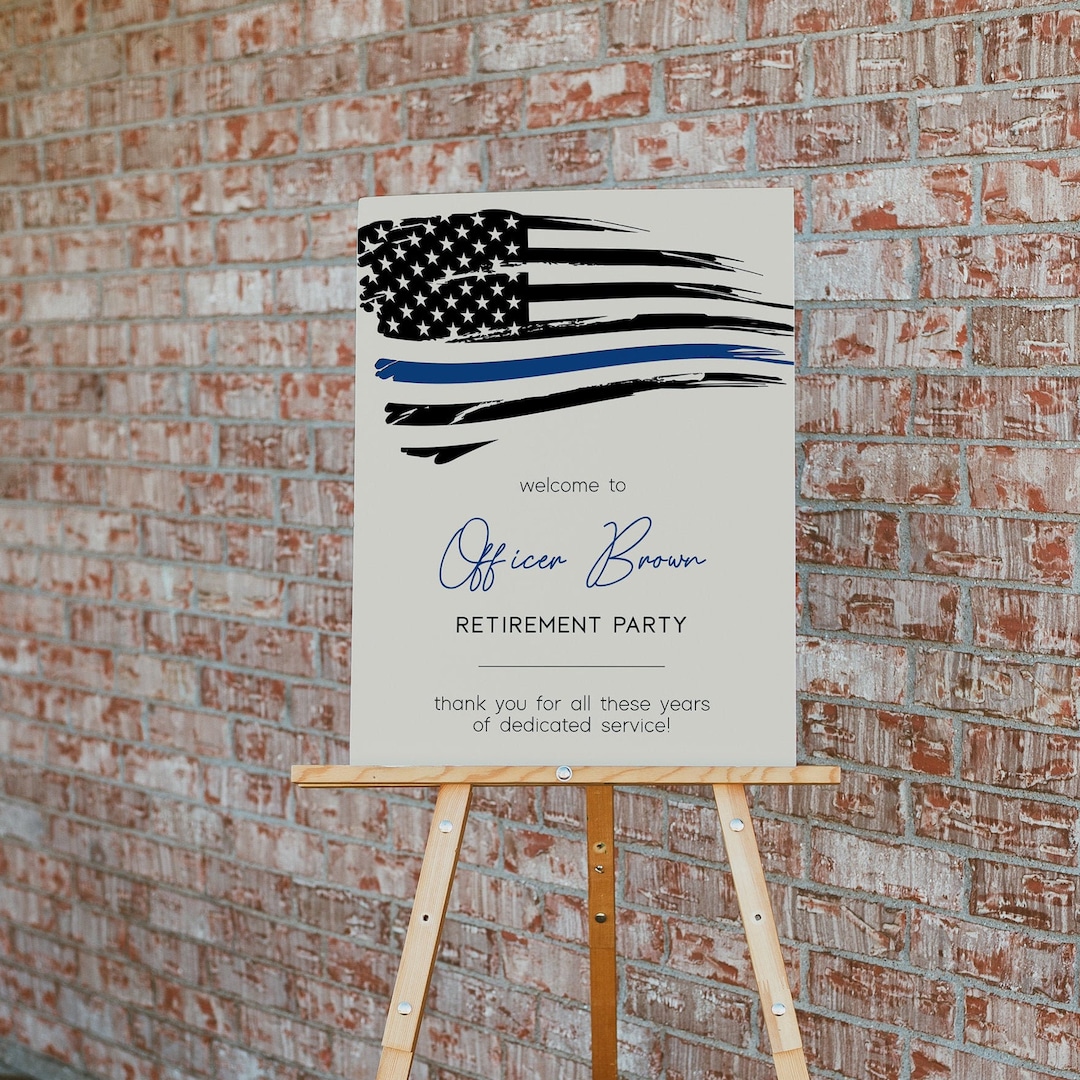 Police Retirement Welcome Sign Template, Thin Blue Line Flag Retirement ...