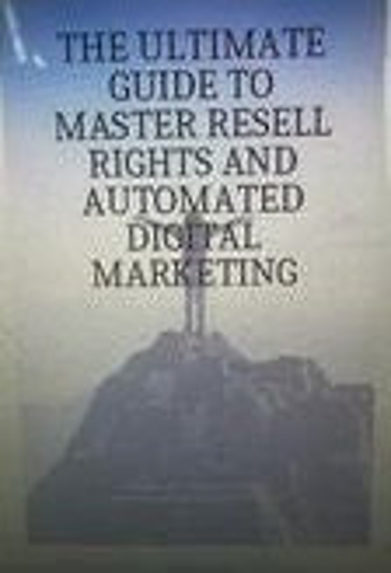 The Ultimate Guide to Master Resell Rights and Automated Digital ...