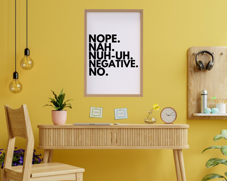 Nope Nah Nuh-uh Negative No Printable Wall Art / Instant - Etsy Ireland