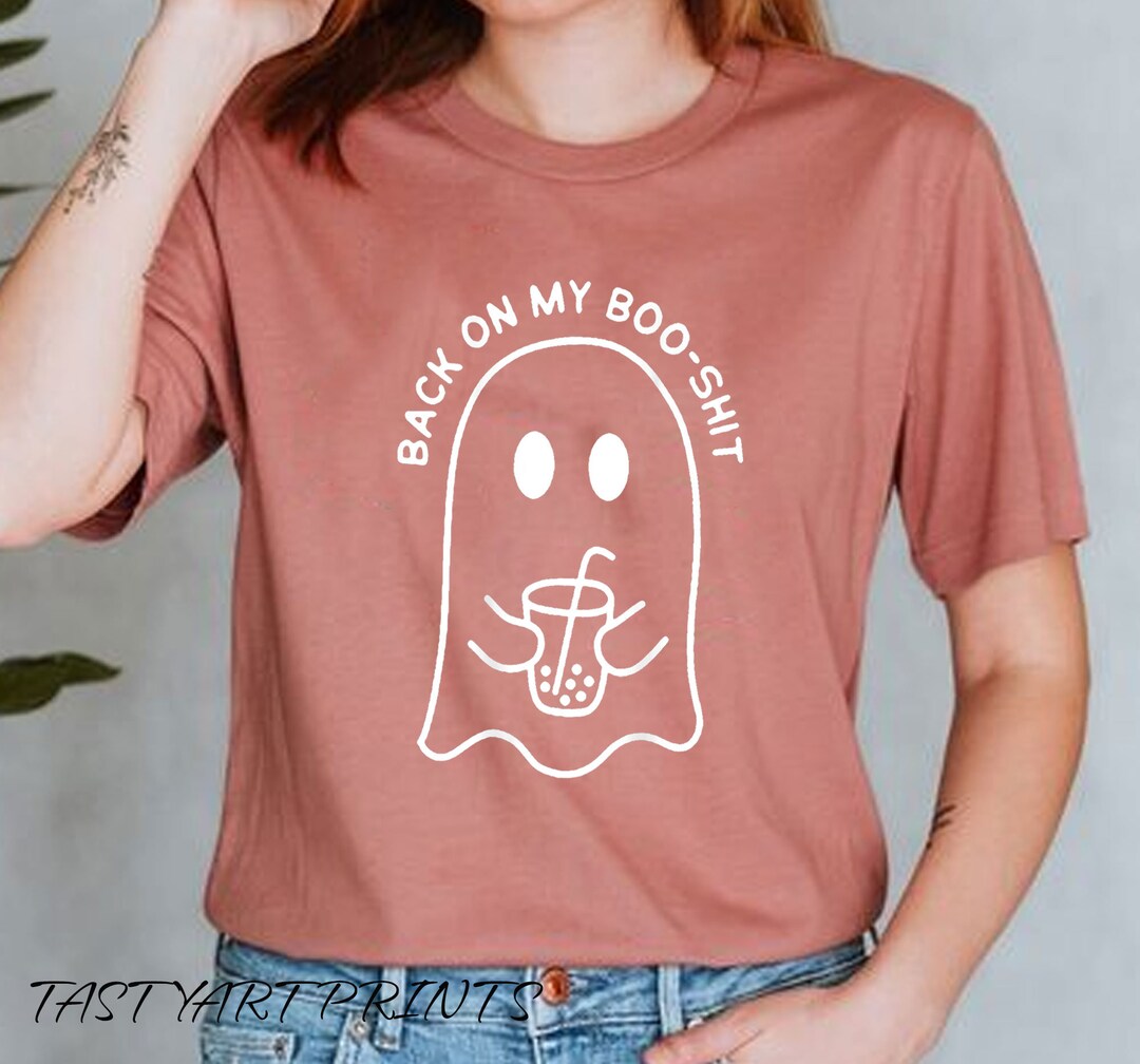 Back on My Boo-shit Shirt Funny Ghost Boo Halloween Shirt - Etsy