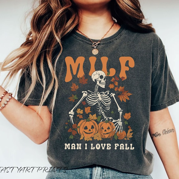 Milf Man I Love Fall Shirt - Etsy