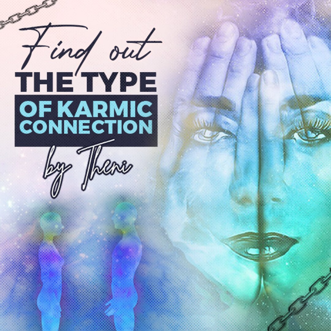 Karmic Connection Reading: Discover Your Spiritual Bond With He/she in ...