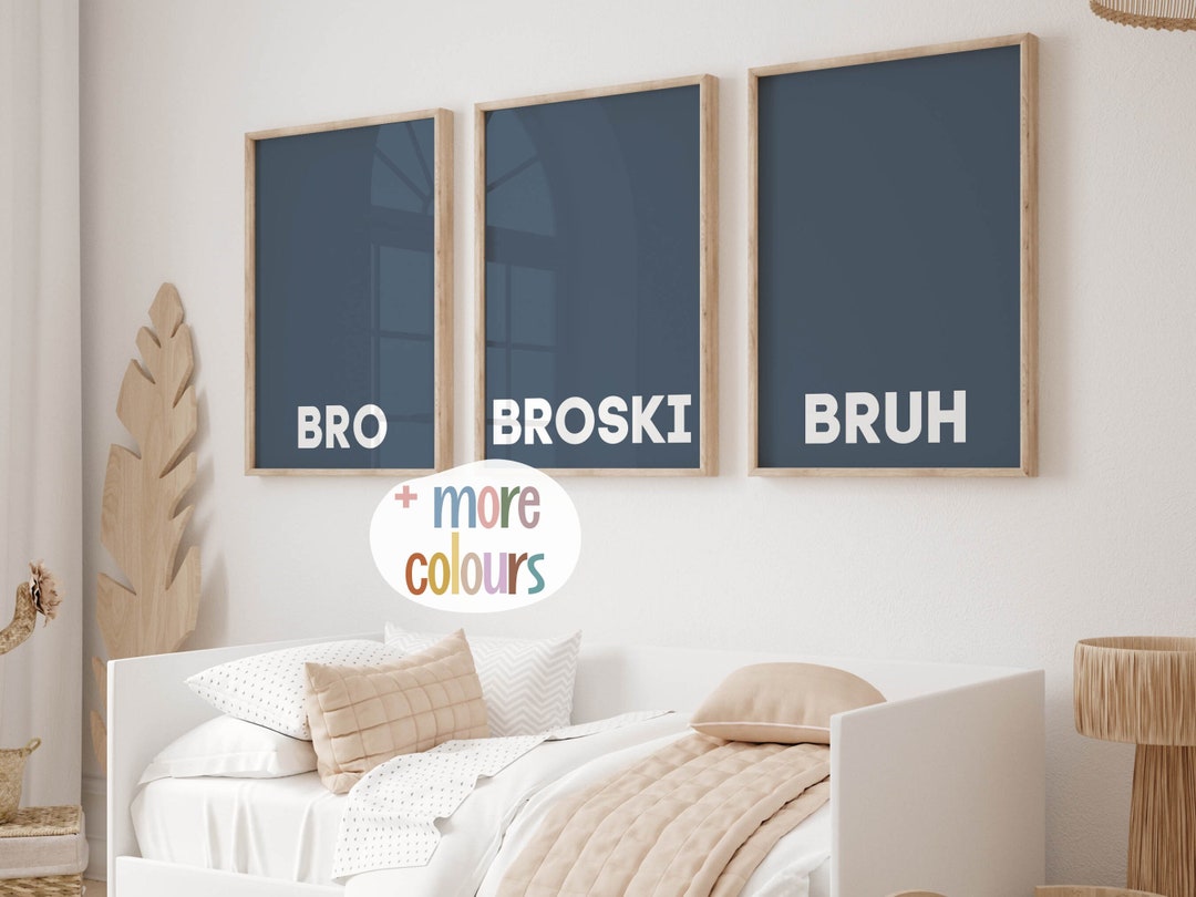 Bro Broski Bruh Set of 3 Prints, Blue Boys Room Wall Art, Boys Bedroom Decor, Boys Room Prints ...
