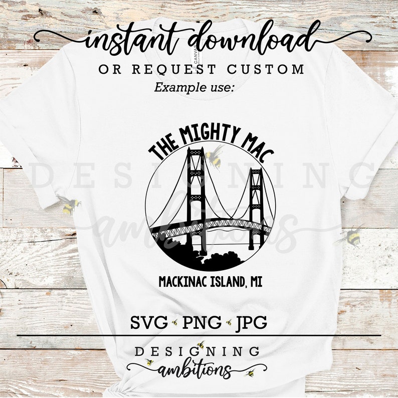 The "mighty Mac" Bridge, Mackinac Island, Michigan SVG, Cutting File ...
