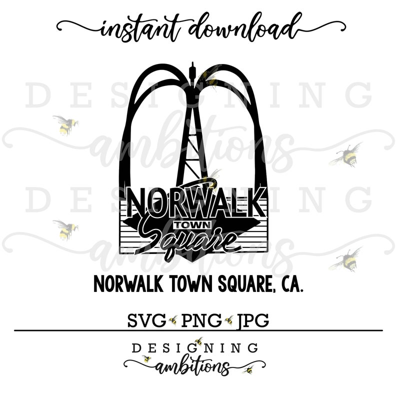 LA County Norwalk Town Square Sign SVG, Cutting File, Iron-on, T-shirt ...