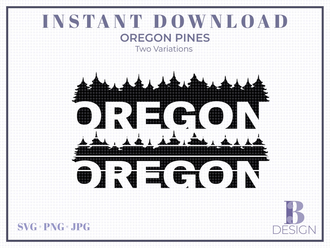 OREGON PINES . Instant Download!! - Png & Svg, Iron-on, Cricut for T ...