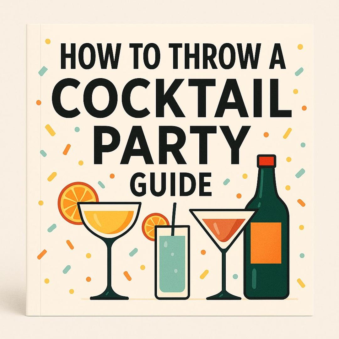 How to Throw a Cocktail Party Guide | Entertaining PDF | Party Planning ...