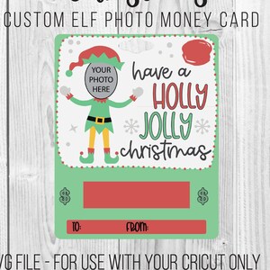 DIY Custom Photo Elf Money Card SVG, Personalized Christmas Photo Lip ...