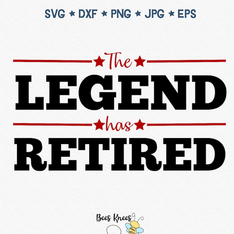 The Legend Has Retired - Etsy