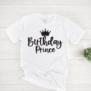 Birthday Prince Svg, Birthday Prince T Shirt, Cricut and Silhouette Cut ...