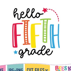 Hello Fifth Grade Svg, First Day of School Svg, 5th Grade Svg, Cricut ...