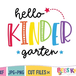 Hello Kindergarten Svg, First Day of School Svg, Kindergarten T Shirt ...