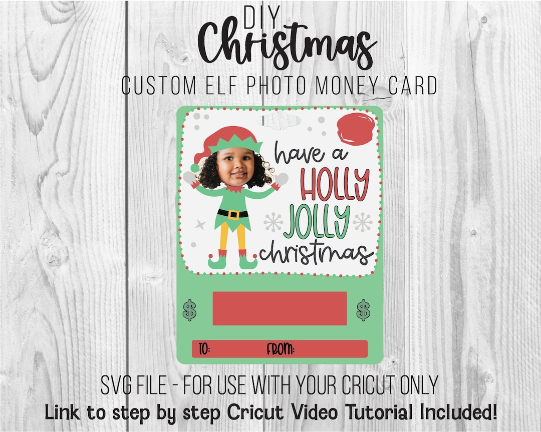 DIY Custom Photo Elf Money Card SVG, Personalized Christmas Photo Lip ...